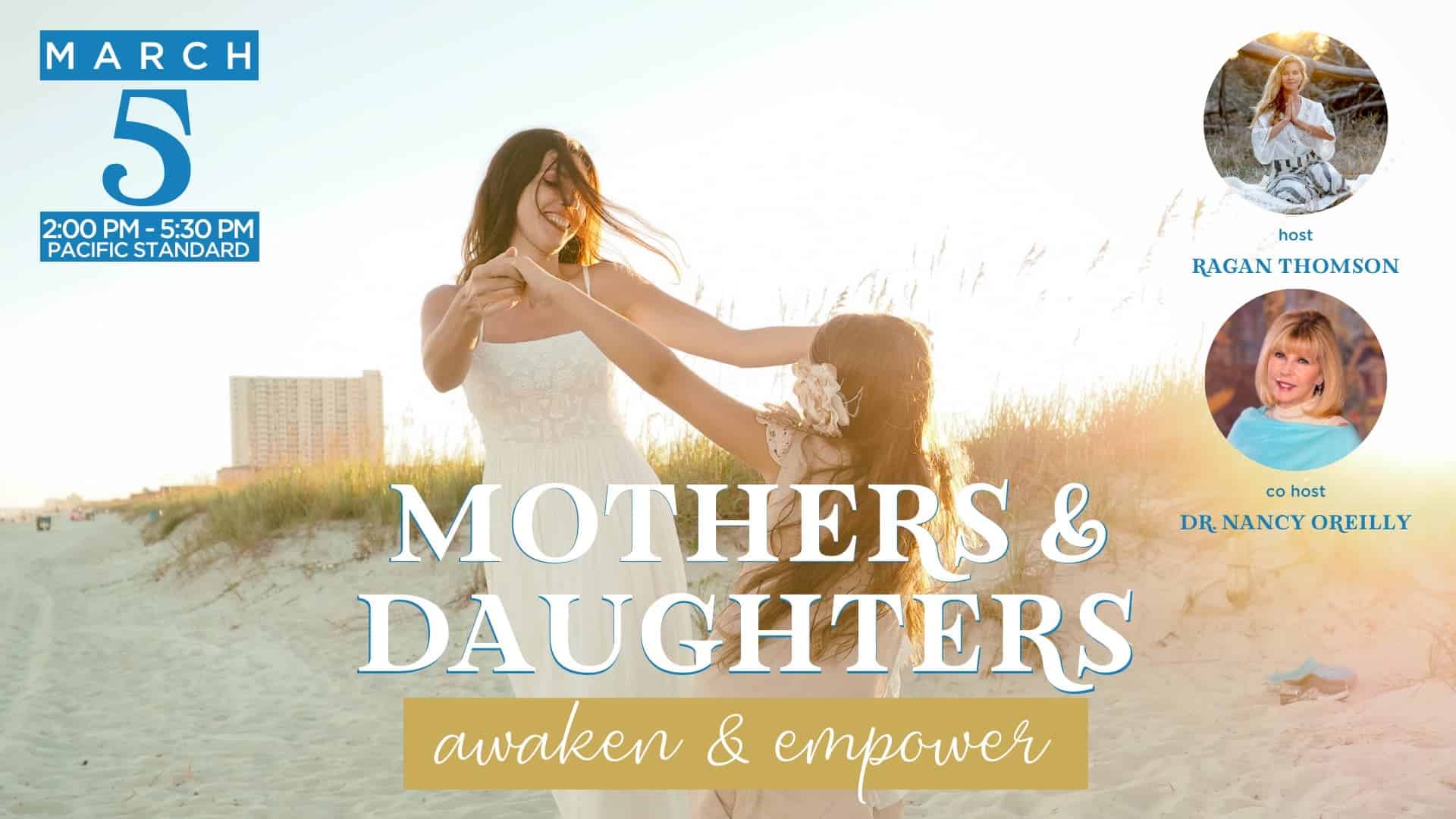 Mothers and Daughters Awaken & Empower - Ragan Thomson